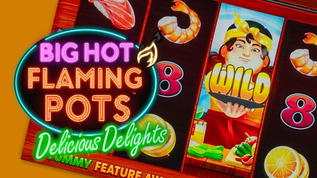 Big Hot Flaming Pots™ Delicious Delights™